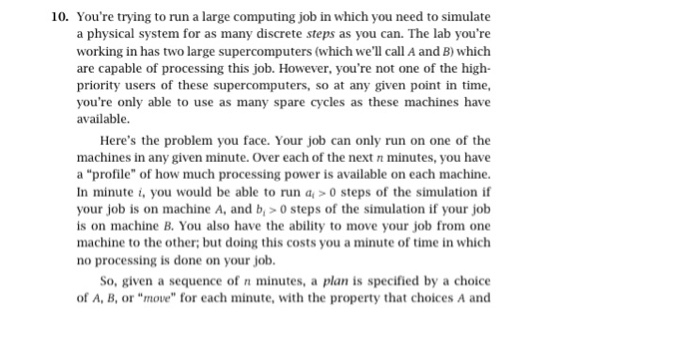 Solved 10. You're trying to run a large computing job in | Chegg.com