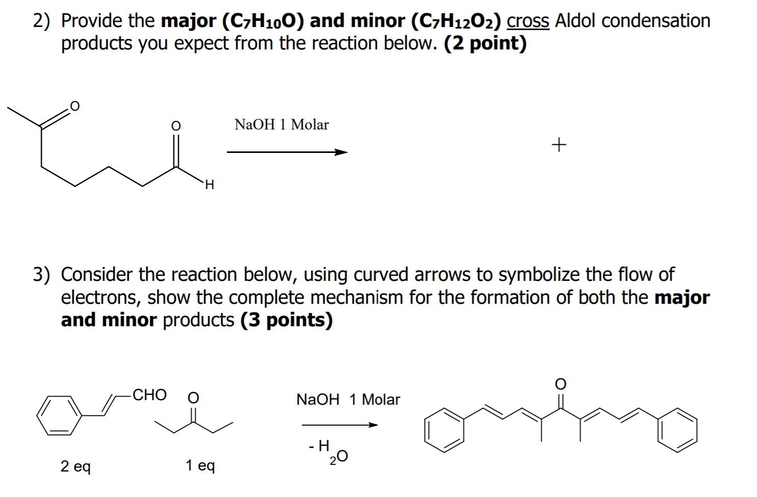 Solved 2) Provide the major (C7H100) and minor (C7H12O2) | Chegg.com