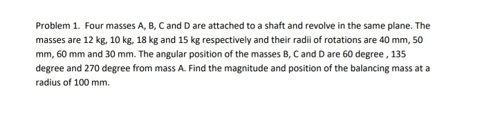 Solved Problem 1. Four masses A, B, C and D are attached to | Chegg.com