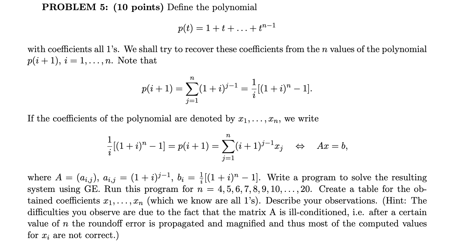 Solved PROBLEM 5: (10 points) Define the polynomial | Chegg.com