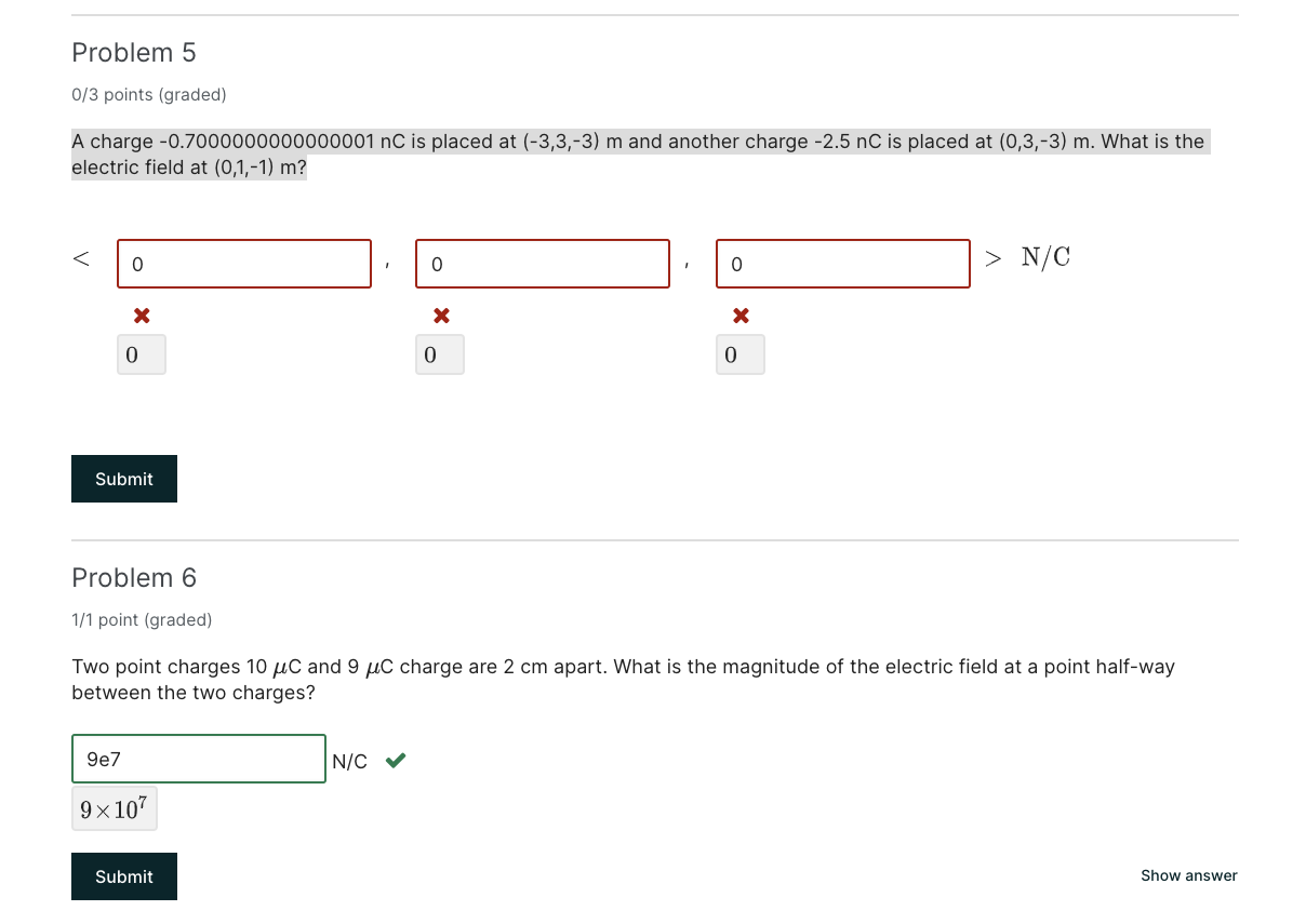 Solved Problem 4 5/13 points (graded) A 7 C charge q1 | Chegg.com