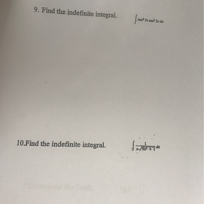 Solved 9. Find the indefinite integral, 2xsed2rdz 10Find the | Chegg.com Solved 9. Find the indefinite integral, 2xsed2rdz 10Find the | Chegg.com
