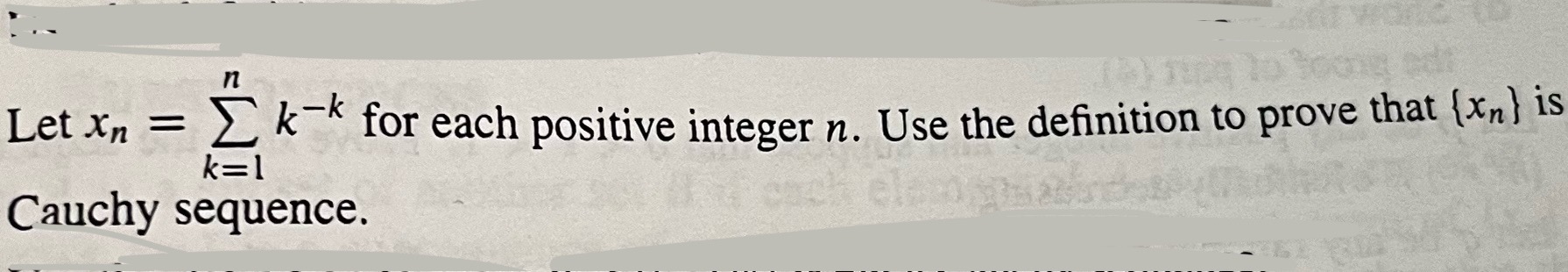 Solved Let xn=∑k=1nk-k ﻿for each positive integer n. ﻿Use | Chegg.com