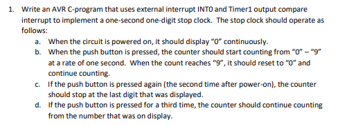 Solved 1. Write an AVR C-program that uses external | Chegg.com
