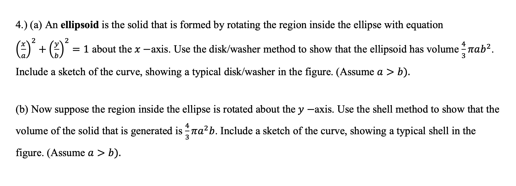Solved 4.) (a) An ellipsoid is the solid that is formed by | Chegg.com