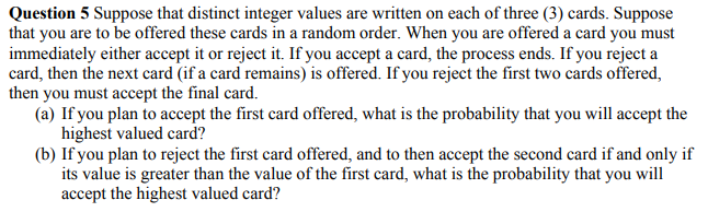 Solved Question 5 Suppose That Distinct Integer Values Are