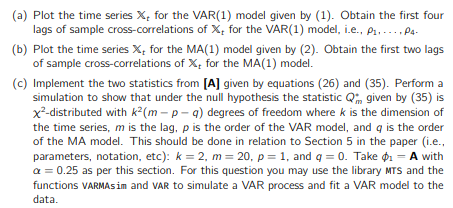 Question 1 [8 marks] Simulation is a helpful way to | Chegg.com