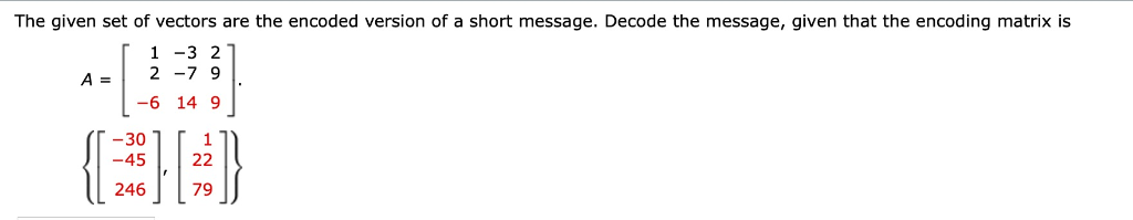 Solved The given set of vectors are the encoded version of a | Chegg.com