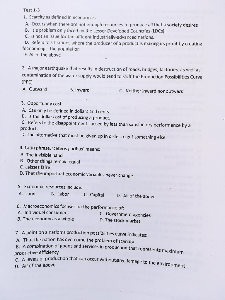 Solved Test 1-3 1. Scarcity as defined in economics: A. | Chegg.com