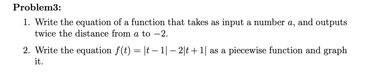 Solved Problem3: 1. Write the equation of a function that | Chegg.com