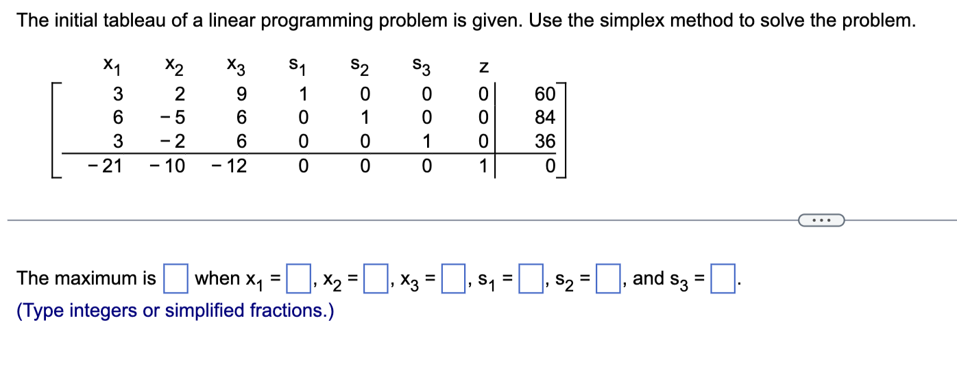 Solved ⎣⎡x1363−21x22−5−2−10x3966−12 s11000 s20100 | Chegg.com