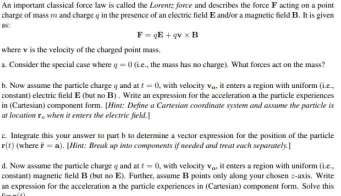 Solved An important classical force law is called the | Chegg.com