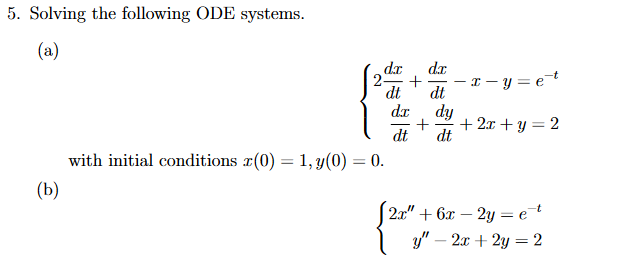 Solved Solving the following ODE | Chegg.com
