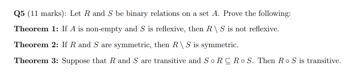 Solved Q5 (11 marks): Let R and S be binary relations on a | Chegg.com