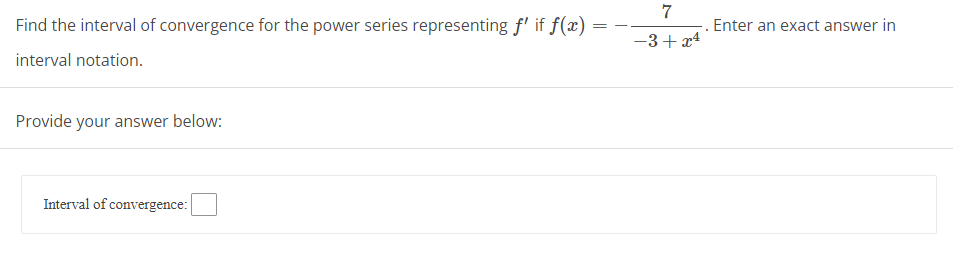 Solved Find the interval of convergence for the power series | Chegg.com