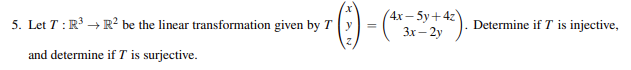 Solved 5. Let T:R3 + R2 be the linear transformation given | Chegg.com