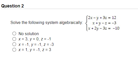 Solved Solve the following system algebraically: | Chegg.com