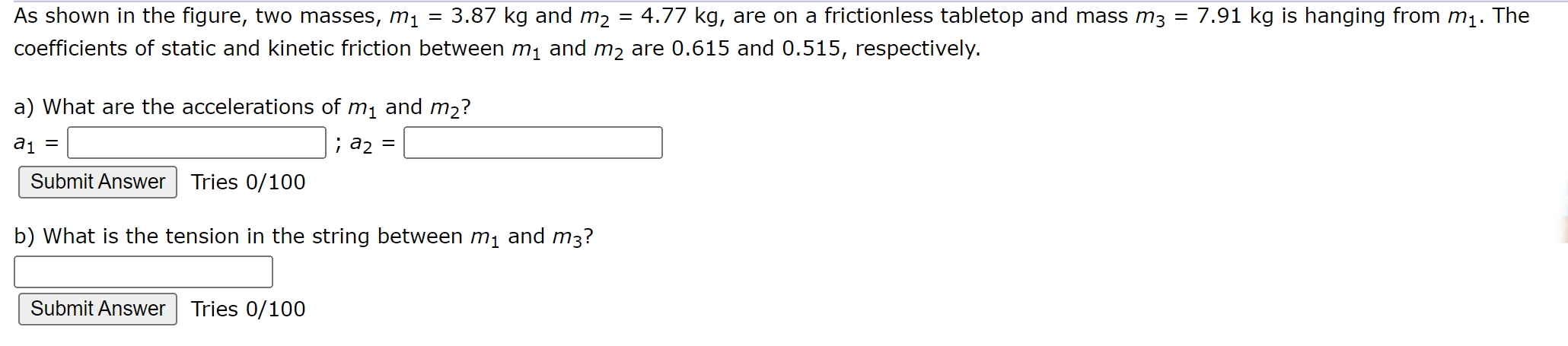 Solved As shown in the figure, two masses, m1=3.87kg ﻿and | Chegg.com