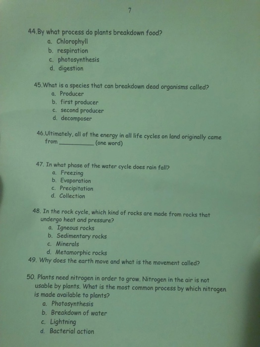 Solved 44.By what process do plants breakdown food? a. | Chegg.com