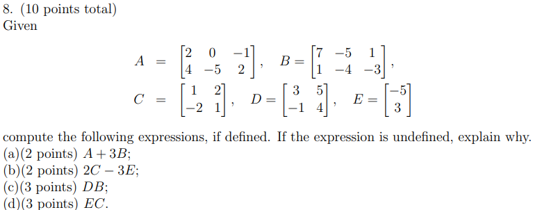 Solved 8. (10 points total ) Given | Chegg.com