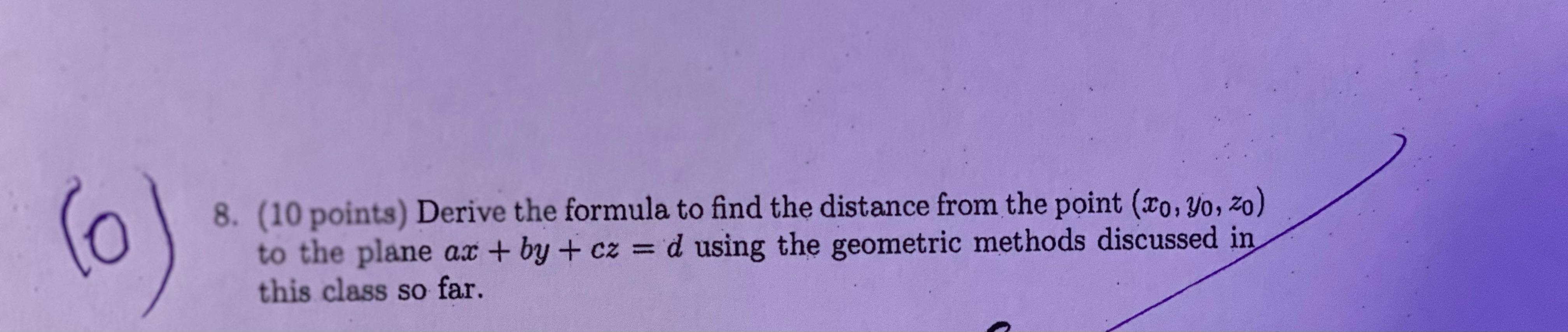 Solved 8. (10 points) Derive the formula to find the | Chegg.com