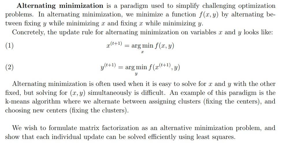 Solved Alternating Minimization Is A Paradigm Used To