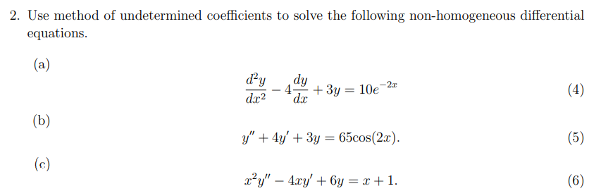 Solved 2. Use method of undetermined coefficients to solve | Chegg.com