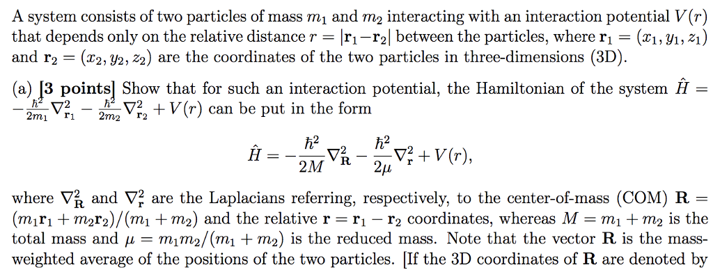 Solved The quantum two-body problem. | Chegg.com