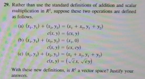 Solved 29. Rather than use the standard definitions of | Chegg.com
