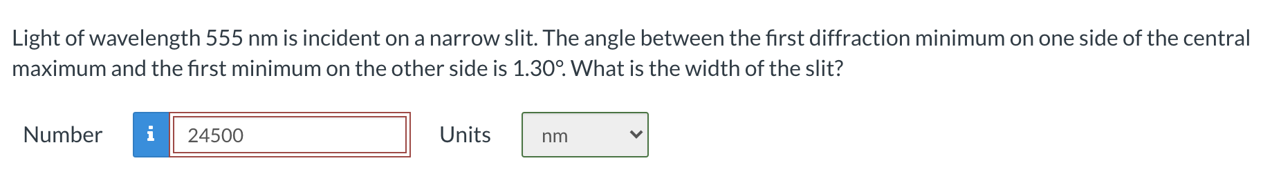 Solved Light of wavelength 555 nm is incident on a narrow | Chegg.com