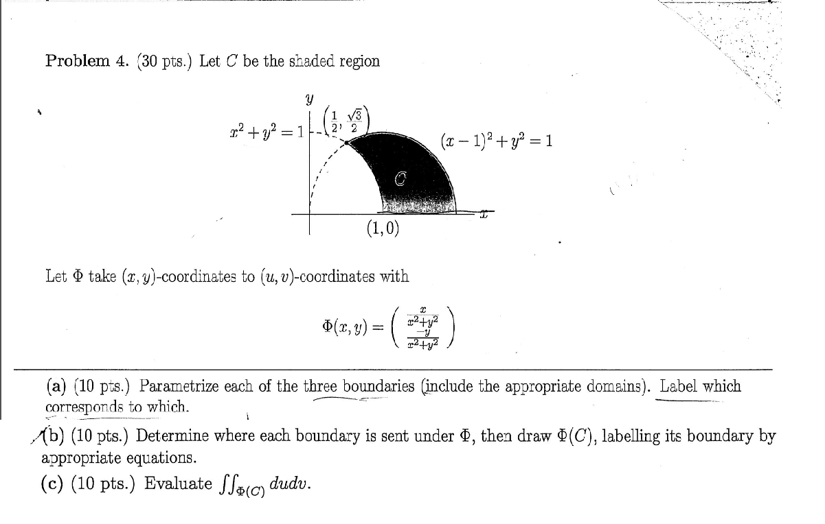Solved Problem 4. (30 ﻿pts.) ﻿Let C ﻿be the shaded regionLet | Chegg.com