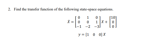 Solved 2. Find the transfer function of the following | Chegg.com
