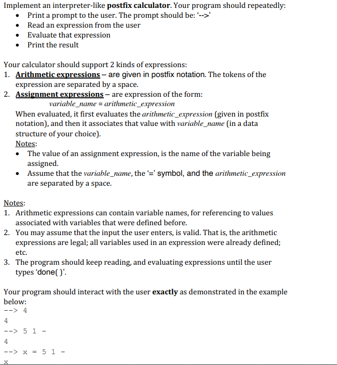 Solved Implement an interpreter-like postfix calculator. | Chegg.com