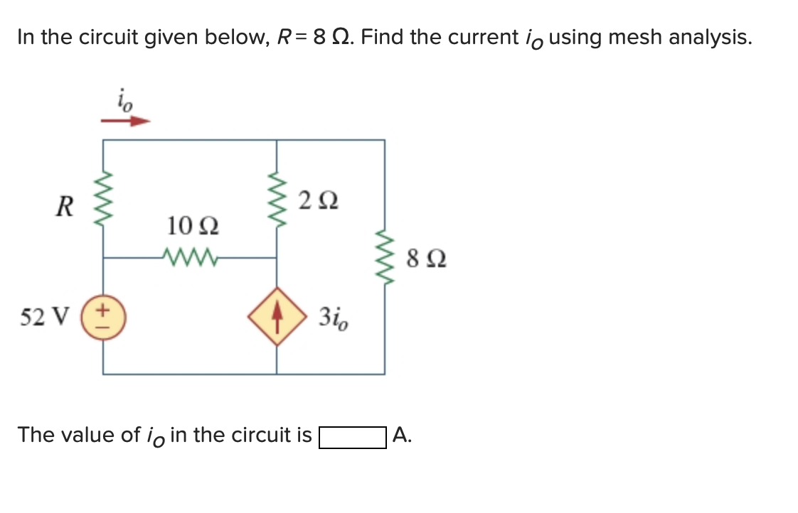 Solved In the circuit given below, R = 8 Ω. Find the current | Chegg.com Solved In the circuit given below, R = 8 Ω. Find the current | Chegg.com