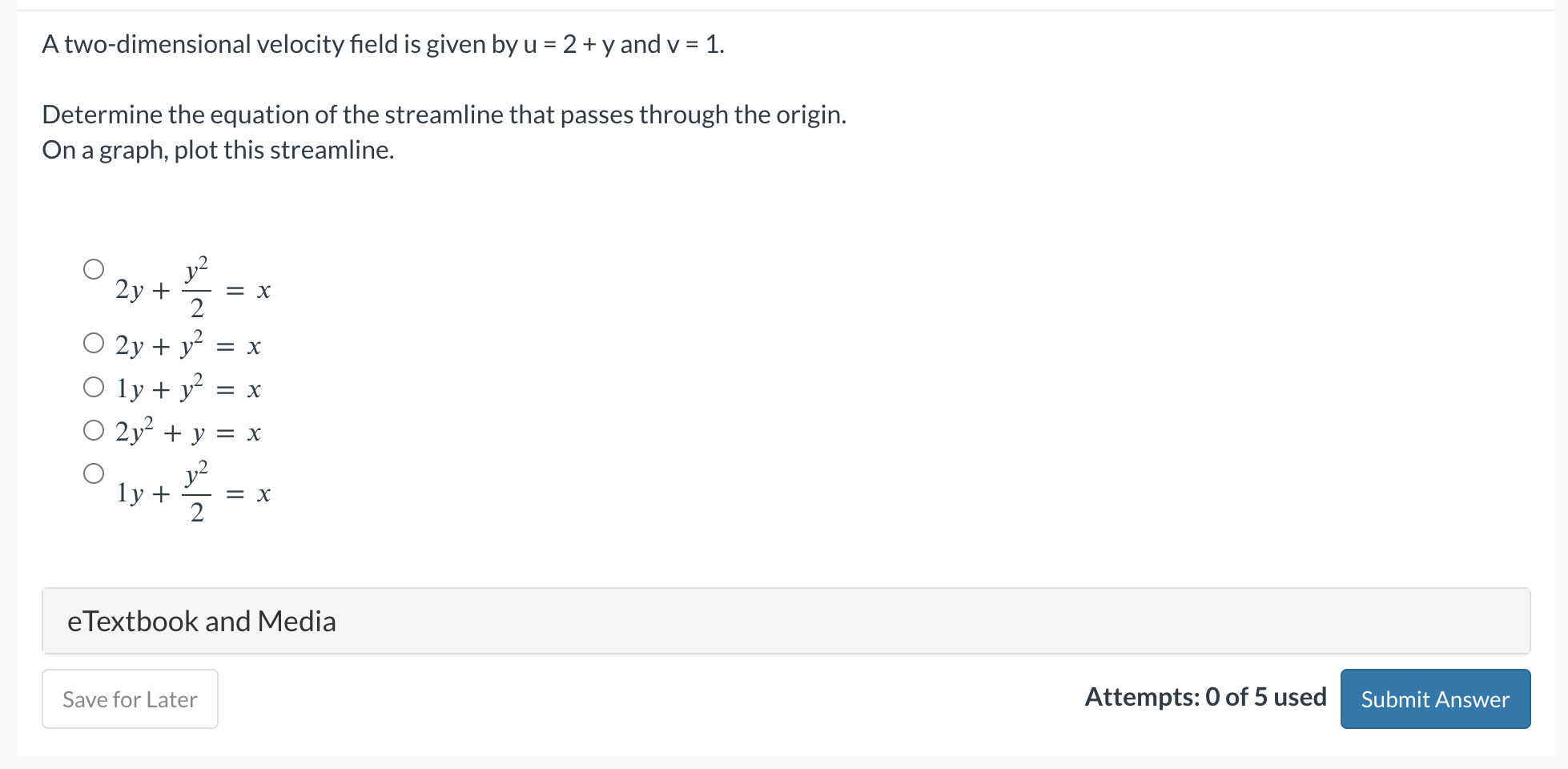 Solved A two-dimensional velocity field is given by u=2+y | Chegg.com