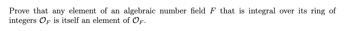 Solved Prove that any element of an algebraic number field F | Chegg.com