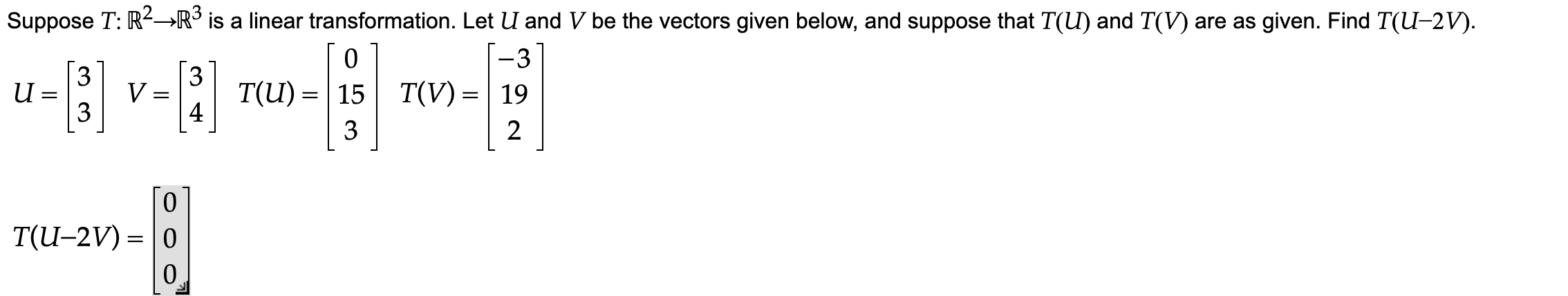 Solved Suppose T: R2=R3 is a linear transformation. Let U | Chegg.com