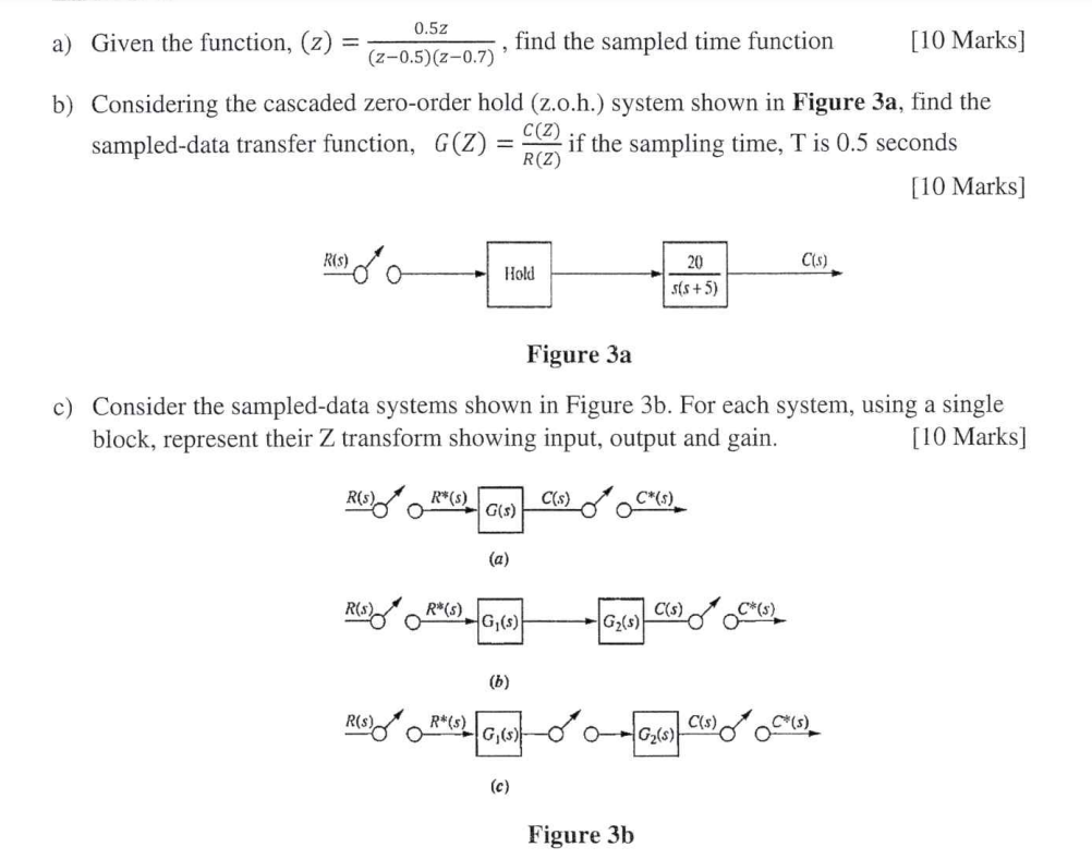 Solved a(z)=0.5z(z-0.5)(z-0.7), ﻿find the sampled time | Chegg.com