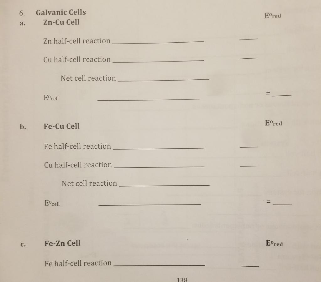Solved 6. Galvanic Cells Zn-Cu Cell Eºred a. Zn half-cell | Chegg.com
