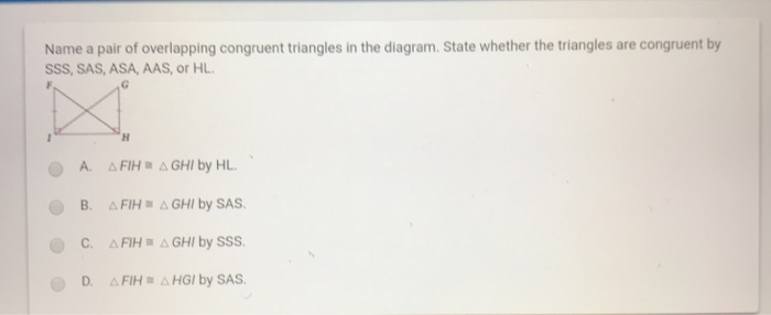 Solved Name a pair of overlapping congruent triangles in the | Chegg.com