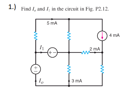 Solved Find Io and I1 in the circuit in Fig. P2.12. | Chegg.com