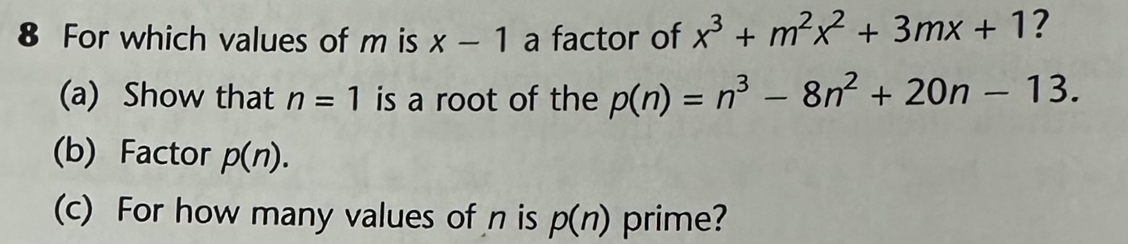 Solved 8 ﻿For which values of m ﻿is x-1 ﻿a factor of | Chegg.com