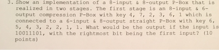 Solved 3. Show an implementation of a 8-input &8-output | Chegg.com