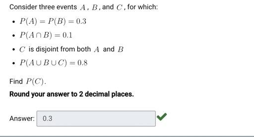 Solved Consider three events A,B, and C, for which: - | Chegg.com