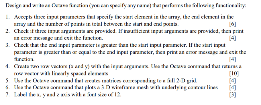 Solved Design and write an Octave function (you can specify | Chegg.com