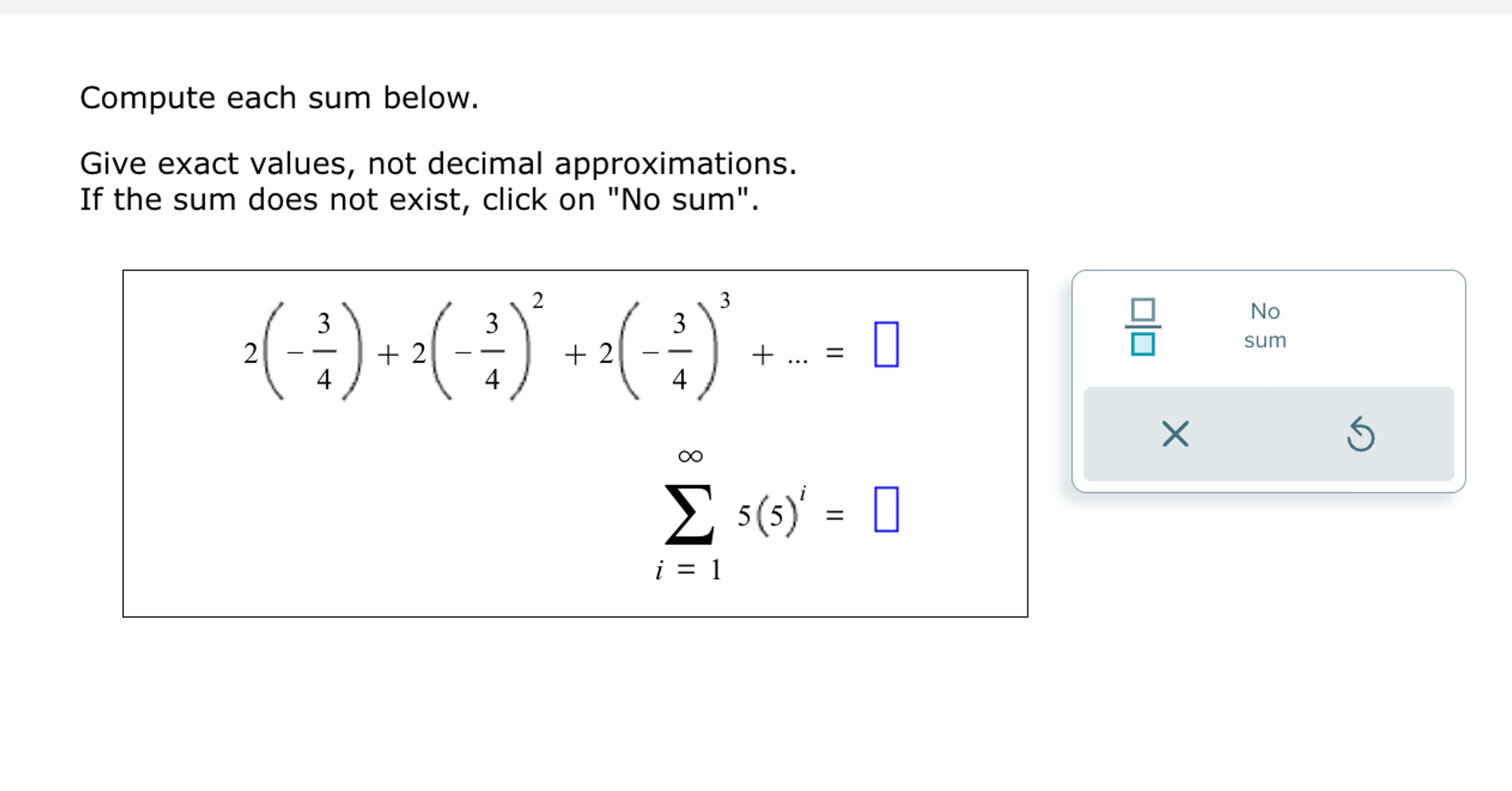 Solved Compute each sum below.Give exact values, not decimal | Chegg.com