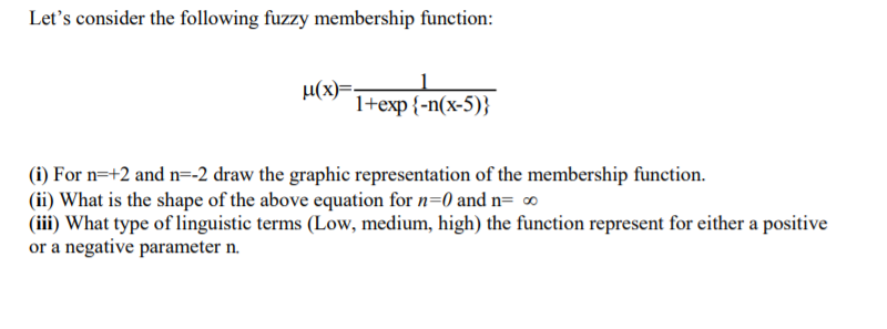 Solved Let's consider the following fuzzy membership | Chegg.com