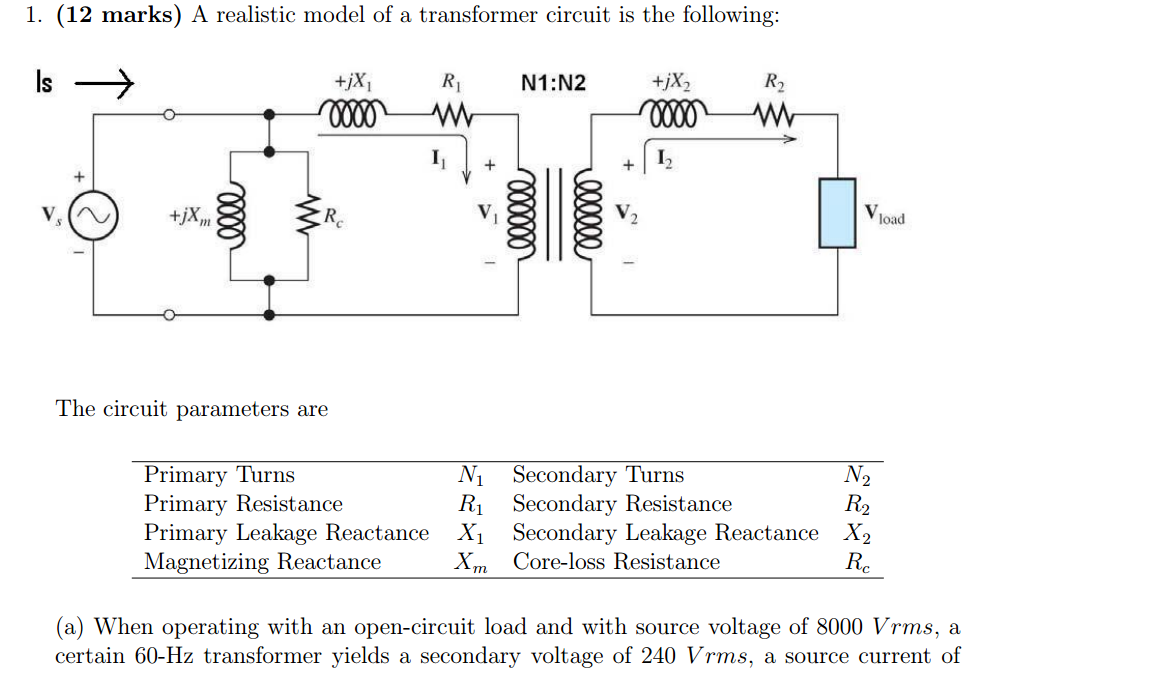 1. (12 marks) A realistic model of a transformer | Chegg.com