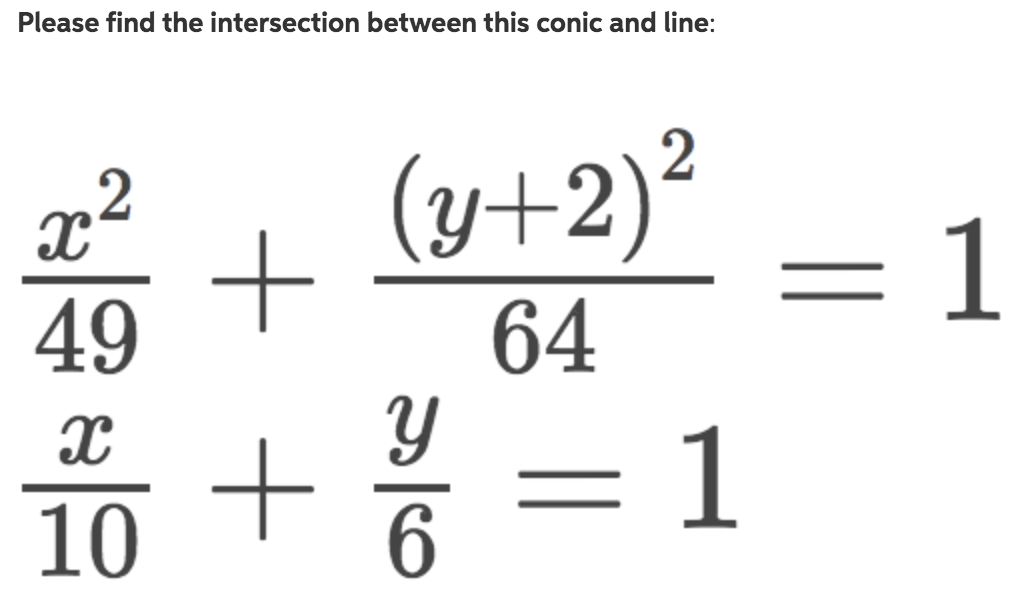 Solved Please find the intersection between this conic and | Chegg.com