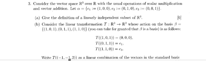 Solved 3. Consider the vector space R3 over R with the usual | Chegg.com